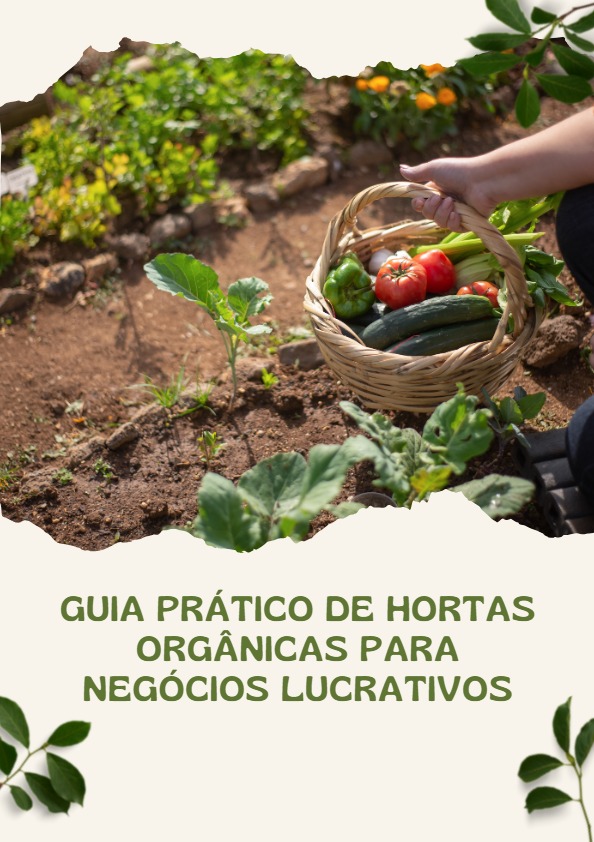 Guia Prático de Hortas Orgânicas - Walker Souza | Hotmart