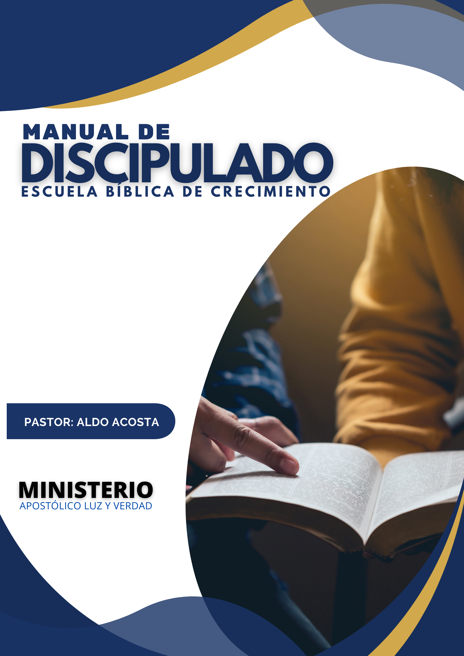 Manual de discipulado Bíblico para Grupos de iglesia - Aldo Acosta ...