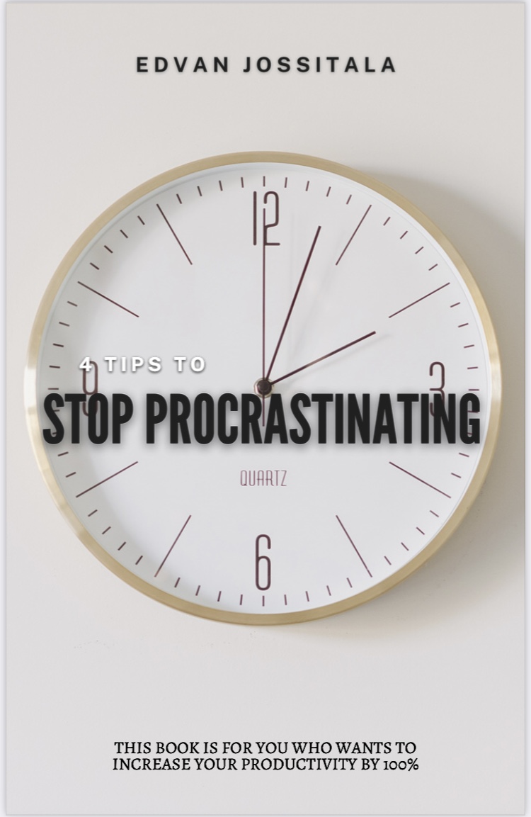 4 Tips to STOP PROCRASTINATING