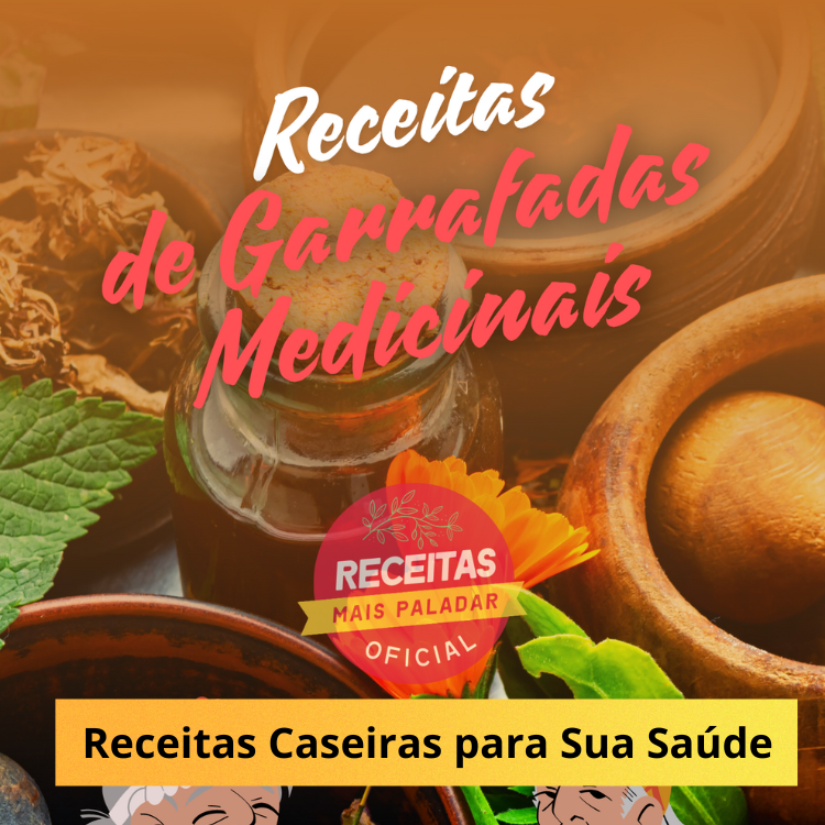 Receitas Caseiras de Garrafadas Medicinais