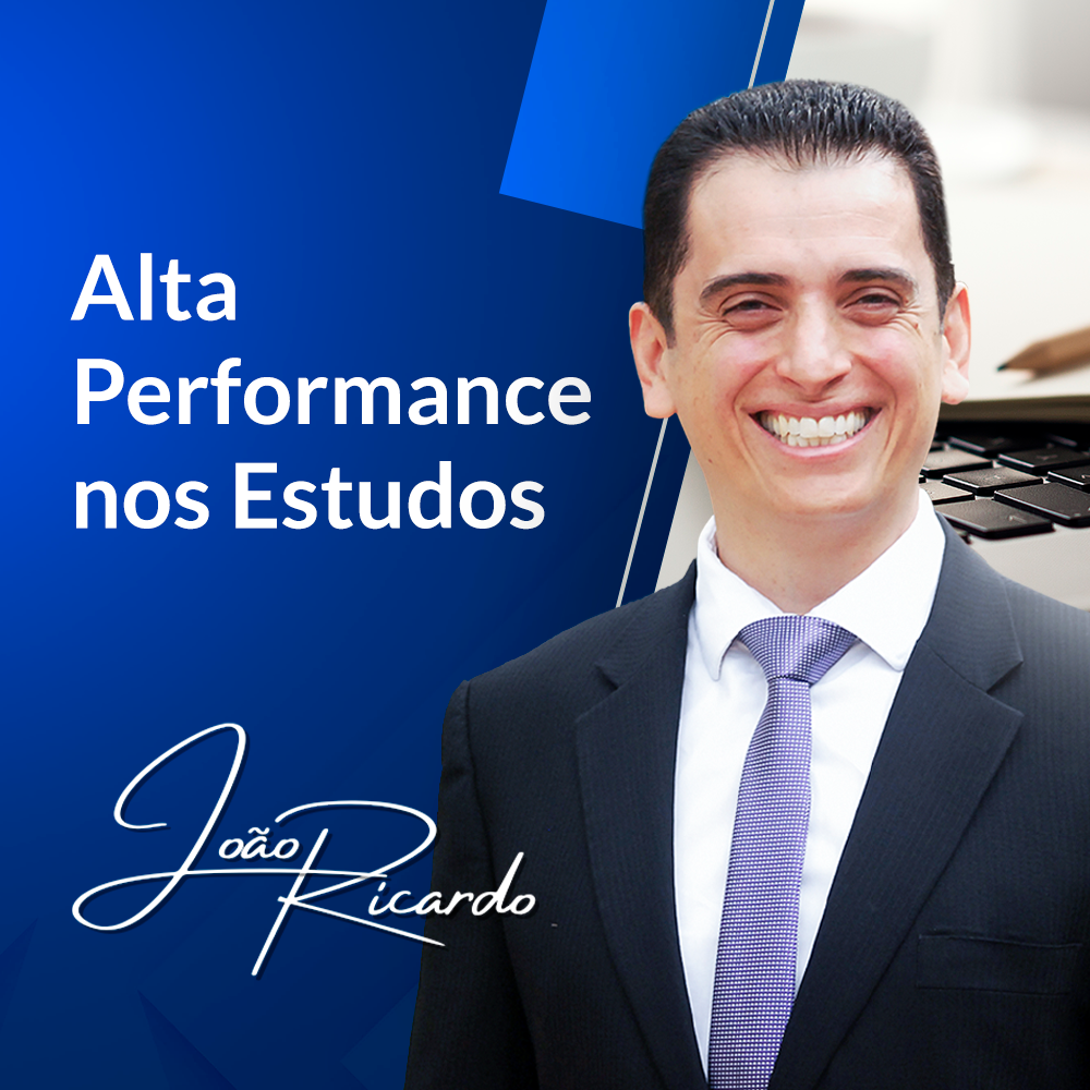 Alta Performance nos estudos - João Ricardo Viana Costa | Hotmart