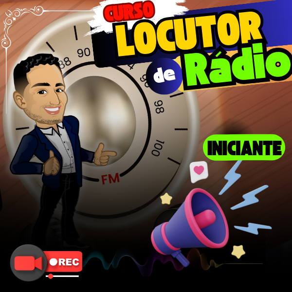 LOCUTOR DE RÁDIO (Iniciante)