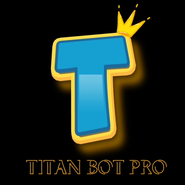 BOT TITAN PRO