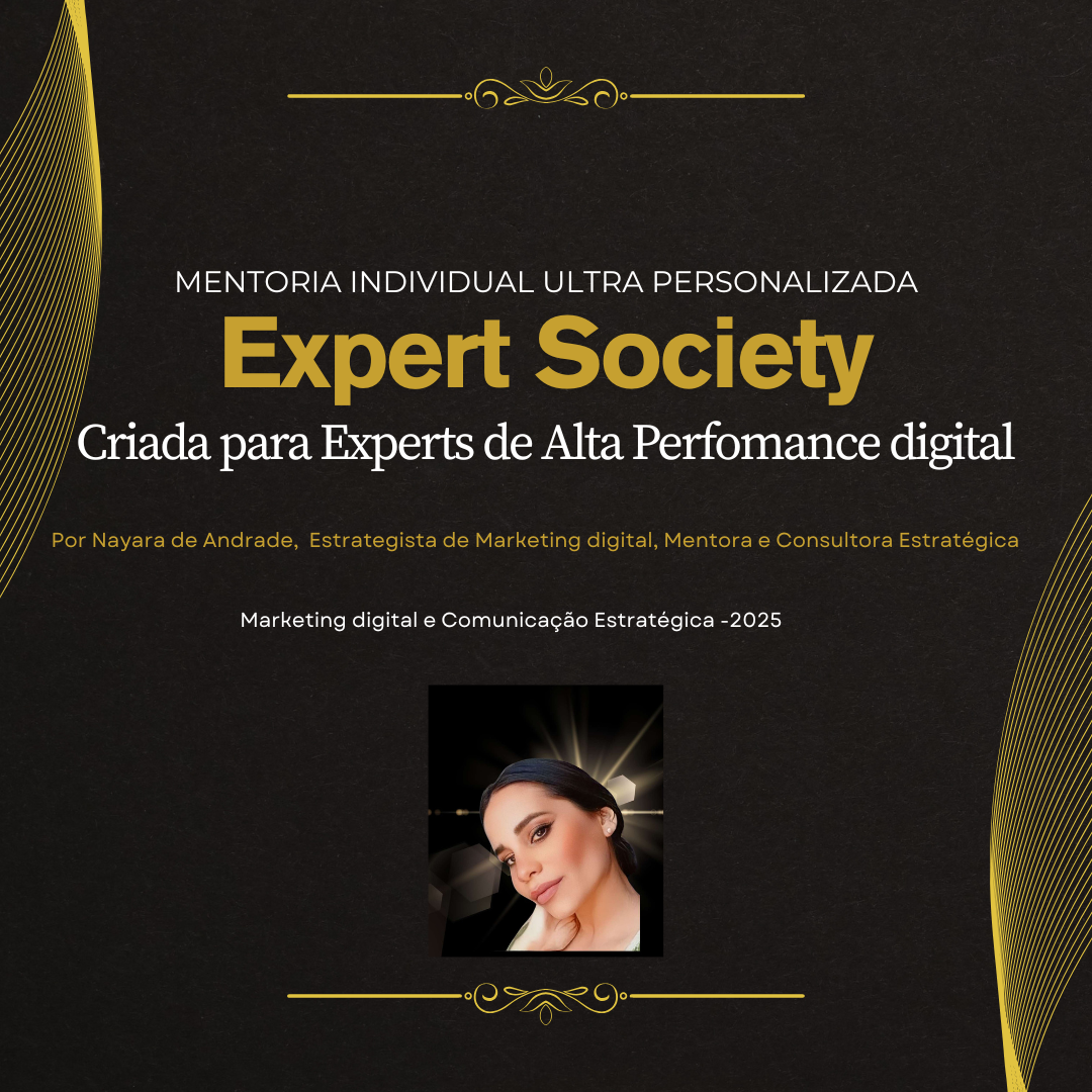 MENTORIA EXPERT SOCIETY - CRIADA PARA EXPERTS - Nayara de Andrade...