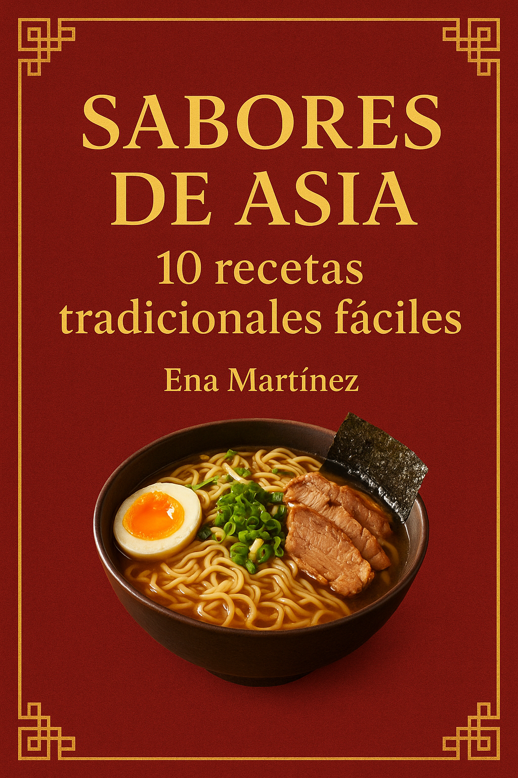 Sabores de Asia 10 recetas prácticas - Enalba Martinez Acuña | Hot...