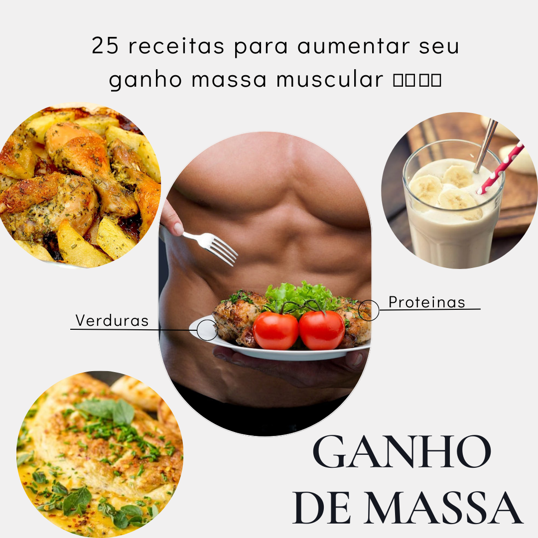 25 receitas rápidas e praticas para aumentar seu ganho massa muscular 💪 ...