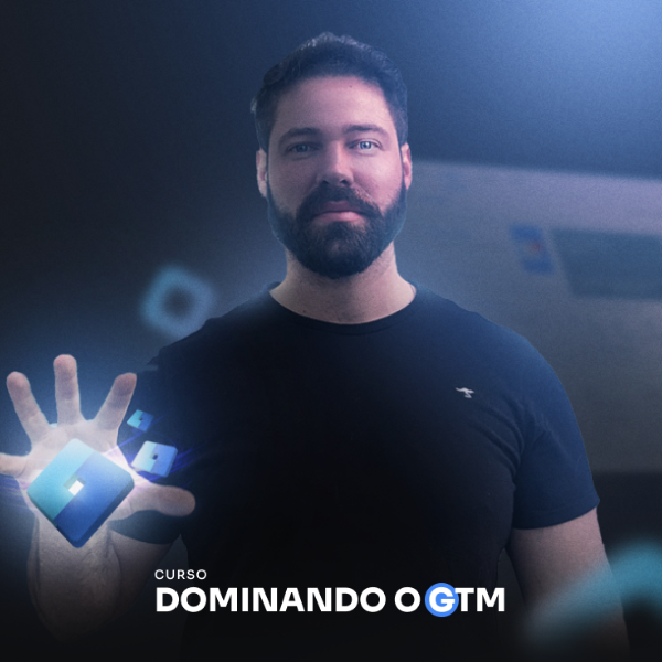 Dominando o Google Tag Manager 1.0 - Erick Heis | Hotmart