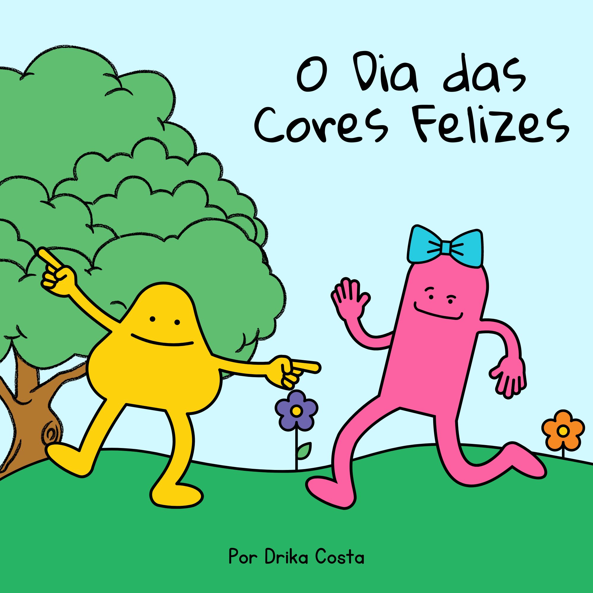 E-book O Dia das Cores Felizes. Celebre a diversidade com uma histó...