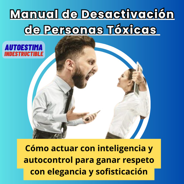 Manual de Desactivación de Personas Tóxicas