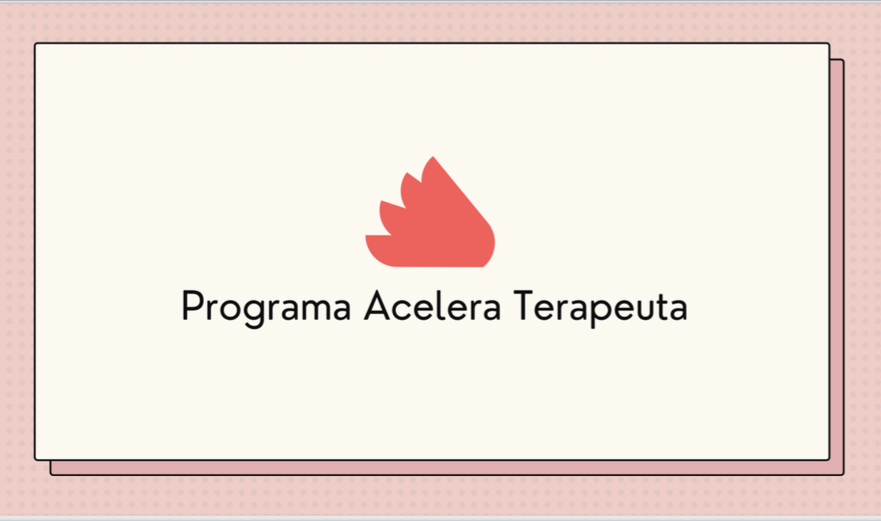 Programa Acelera Terapeuta | T03