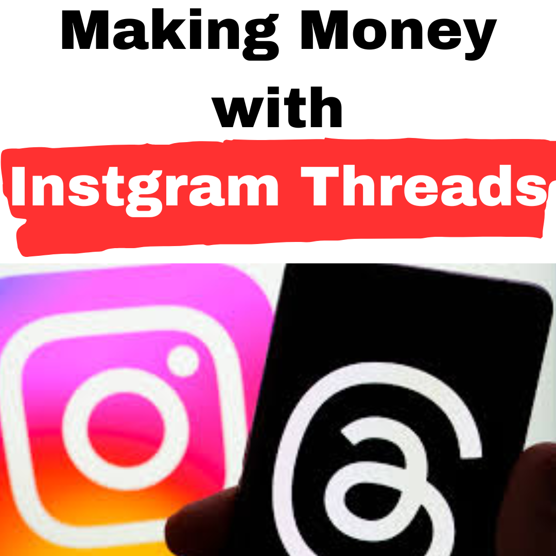 Making Money with Instagram Threads