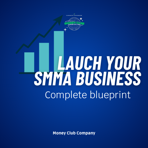 SMMA Blueprint: How to Build a 6-Figure Agency in 30 Days