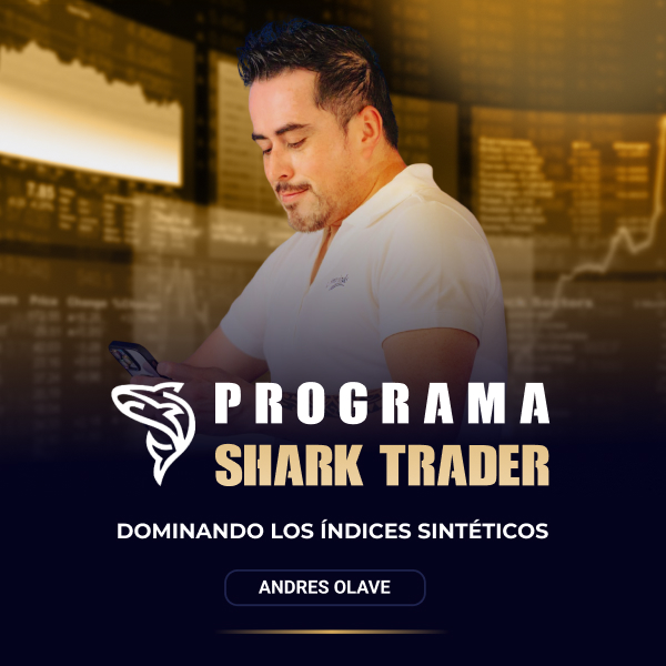 Shark Trader - Dominando Índices Sintéticos - Andres Olave | Hotmart