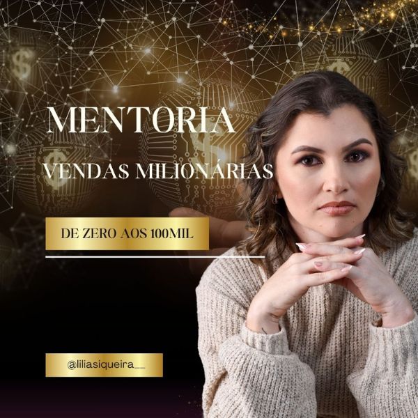 Mentoria Online- Venda$ Milionária$ - Lilia Cunha | Hotmart