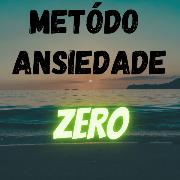Método ansiedade ZERO