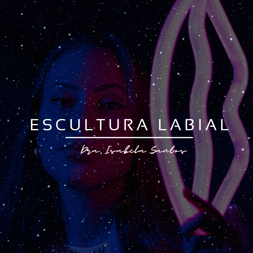 Escultura Labial - por Dra. Isabela Santos - Isabela Santos | Hotmart