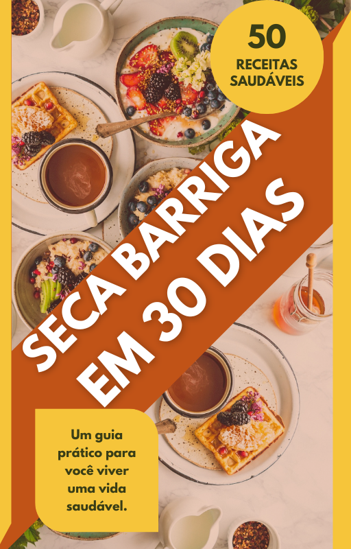 50 RECEITAS SAUDÁVEIS PARA SECAR A BARRIGA EM ATÉ 30 DIAS - Lucas L...