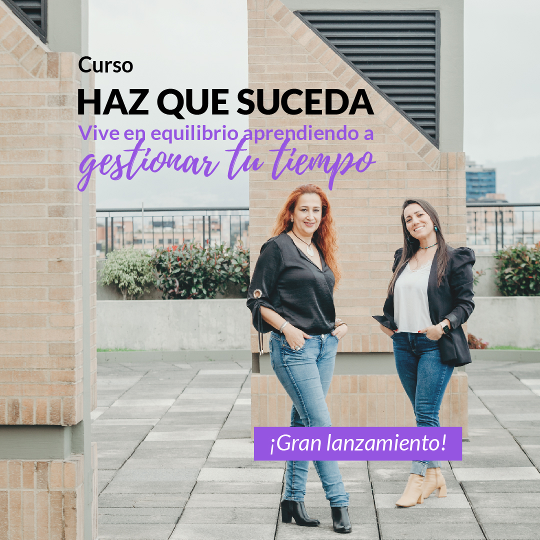 Haz que suceda: vive en equilibrio aprendiendo a gestionar tu tiemp...