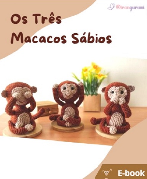 Os Três Macacos Sábios - Irangurumi