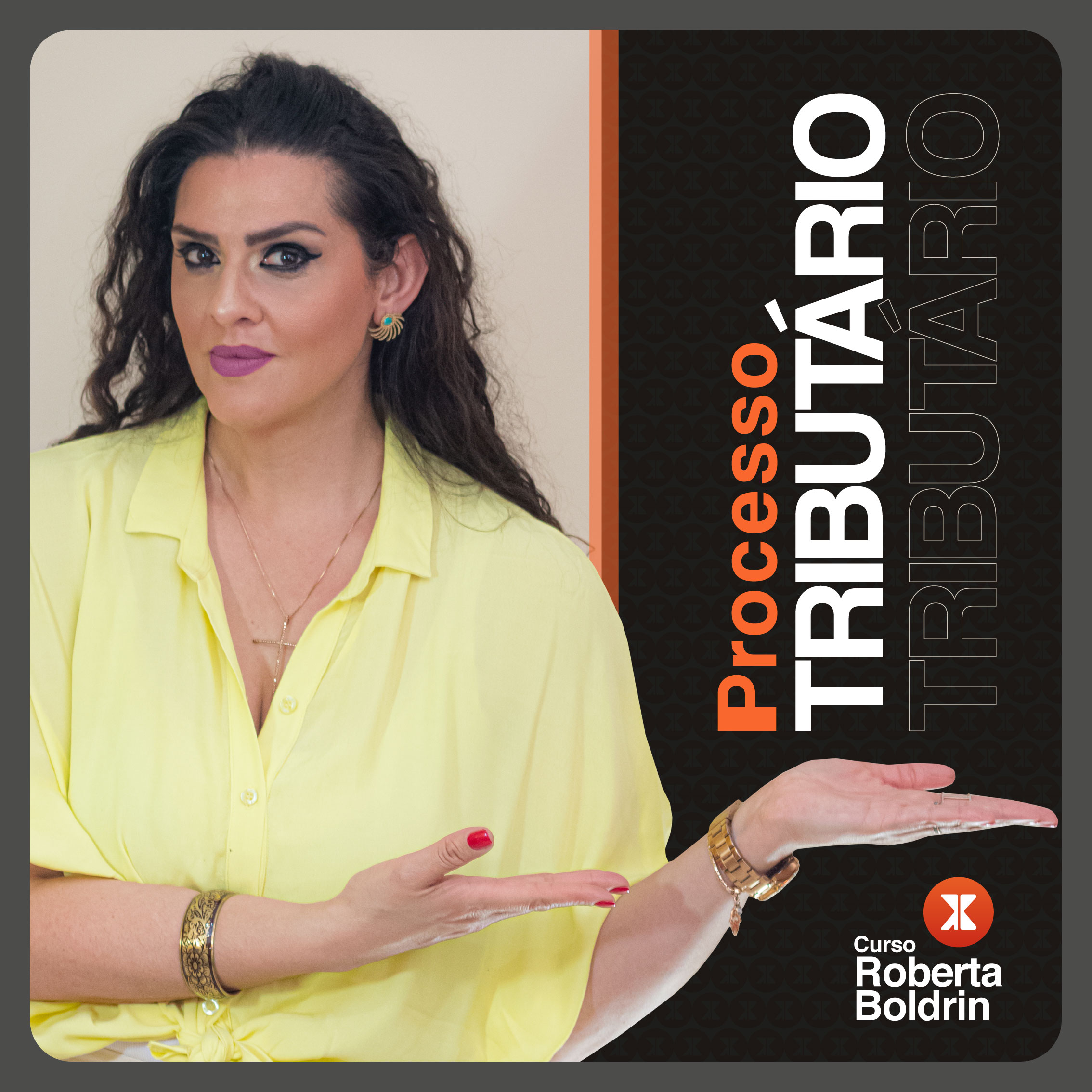 Processo Tributário - Roberta Boldrin | Hotmart