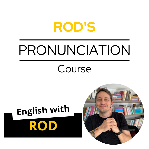 Rod's Pronunciation Course - English with Rod | Hotmart Rod's Pronunciation Course - English with Rod | Hotmart