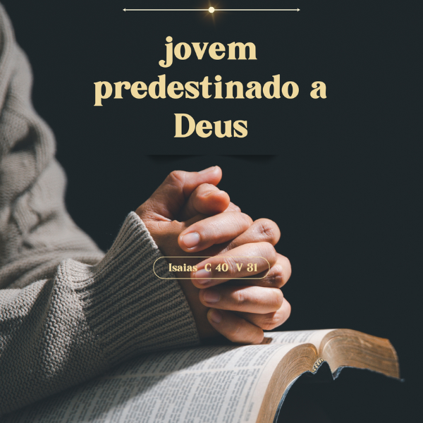 jovem predestinado a deus - wilson roberto pinho | Hotmart