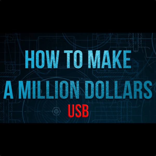How To Make A Million Dollars - USB