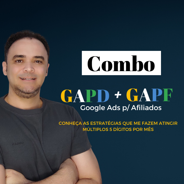 GAPD + GAPF - Google Ads p/ Afiliados