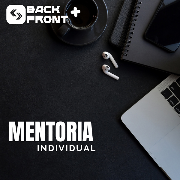 Mentoria Individual BF PLUS - BACKFRONT ACADEMY | Hotmart