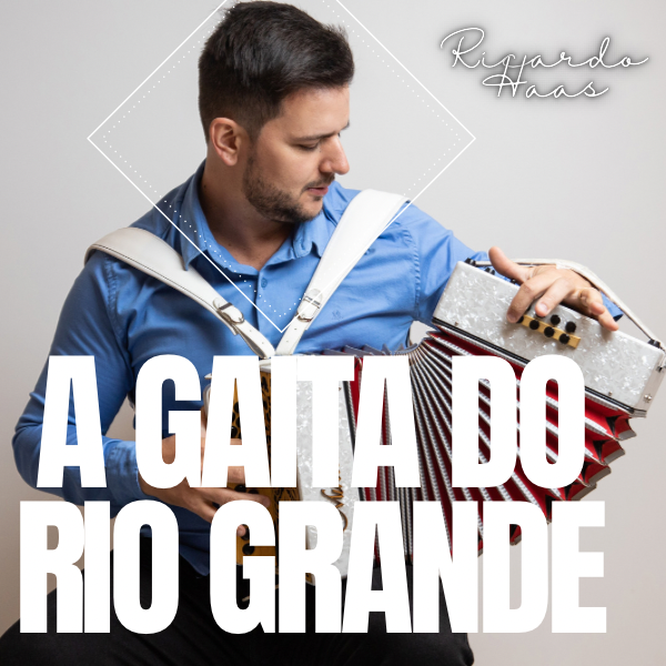 A gaita do Rio Grande
