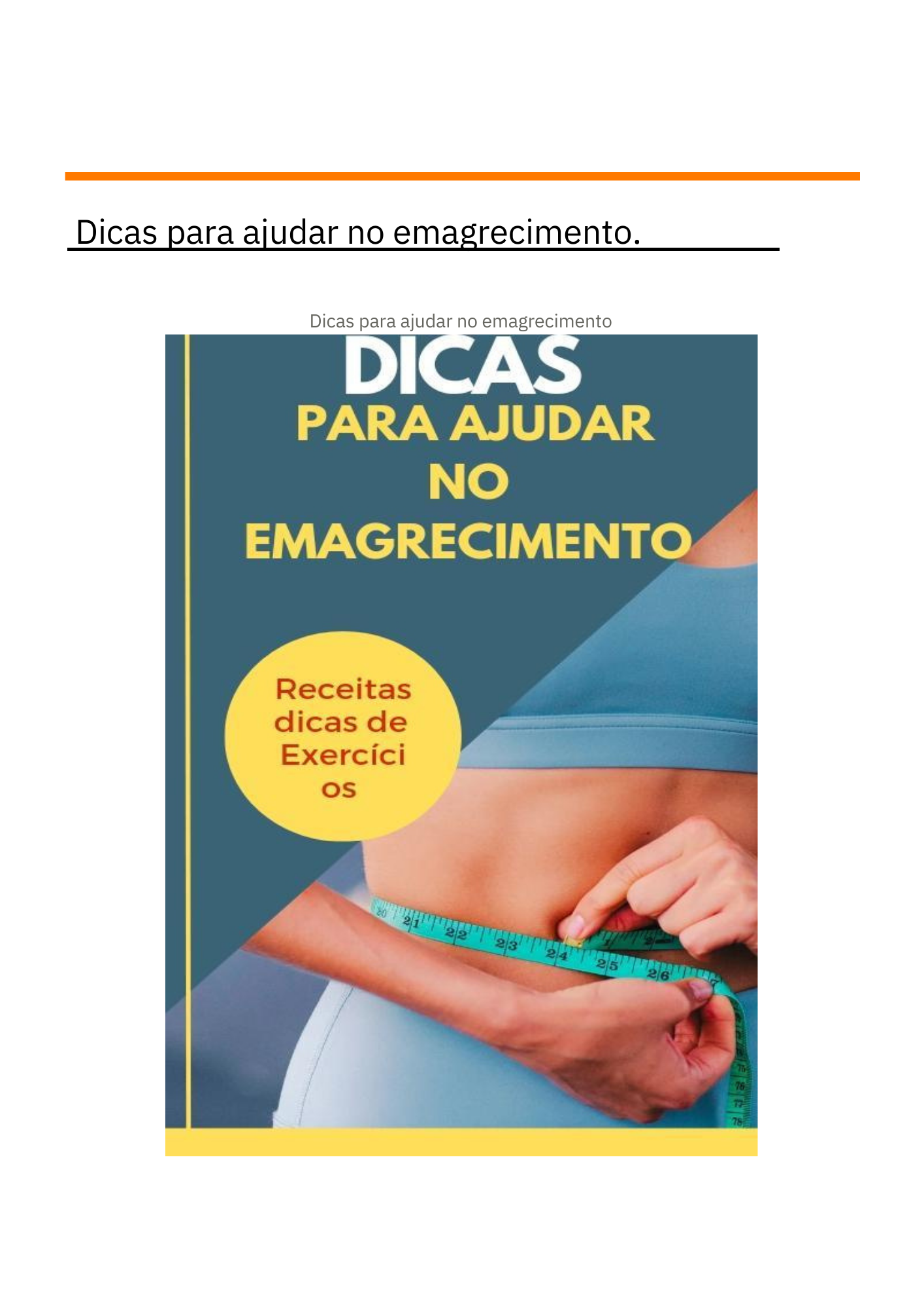 Dicas no processo de emagrecimento - Camilo silveira martins | Hotmart