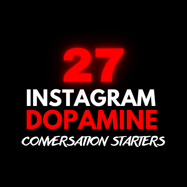 27 Dopamine Conversation Starters