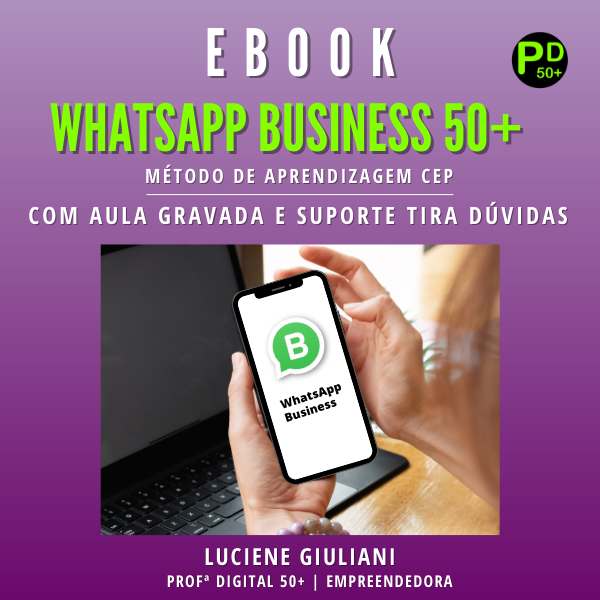 E-book WhatsApp Business 50+ com AULA GRAVADA + BÔNUS LINKTREE