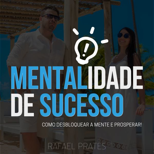 Mentalidade de sucesso | Como Desbloquear a Mente e Prosperar! - Ra...