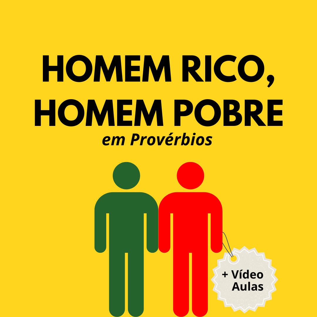 Homem Rico, Homem Pobre em Provérbios (ebook+video-aulas) - EXPONEN...