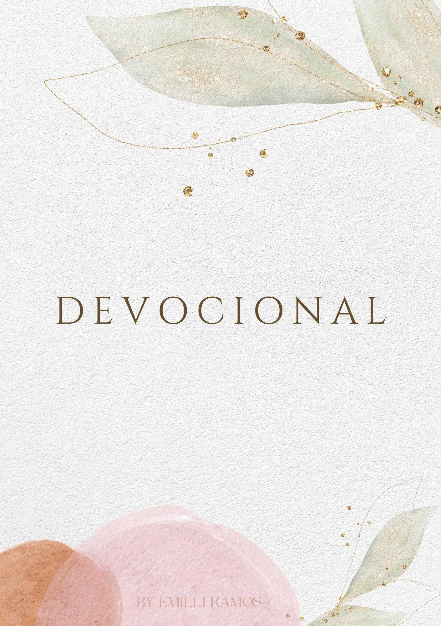 Crie Seu Próprio Devocional.