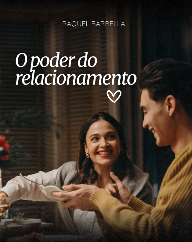 O Poder do Relacionamento