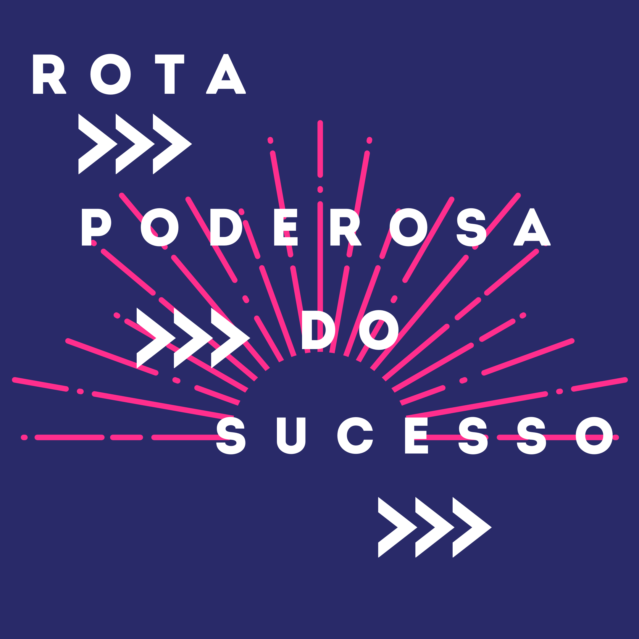 Rota Poderosa do Sucesso