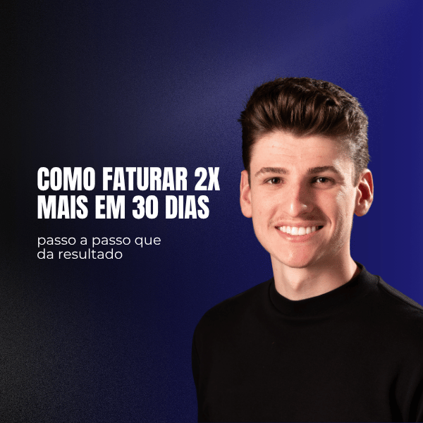 Workshop - Como faturar 2x mais em 30 dias