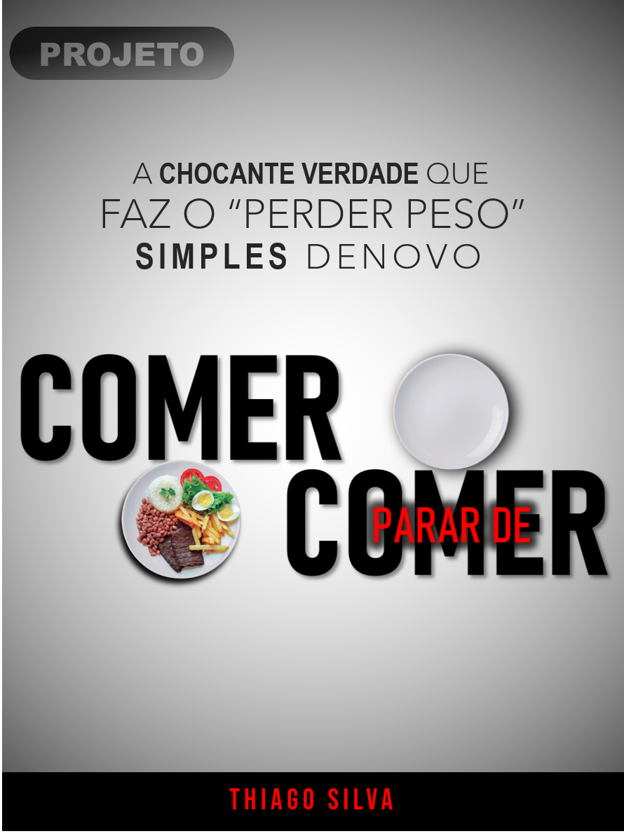 Comer - Parar de Comer - Thiago Boss | Hotmart