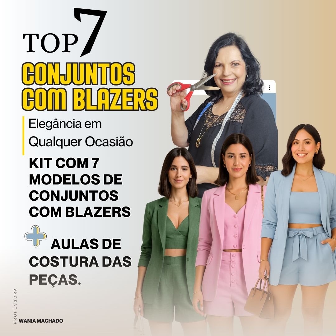 Kit de Moldes: Top 7 Conjuntos com Blazers - Aprenda a Costurar 7 C...