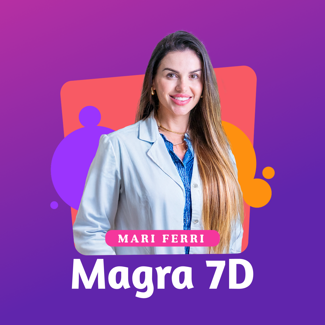 Magra 7D - Mariana Ferri d'Avila | Hotmart