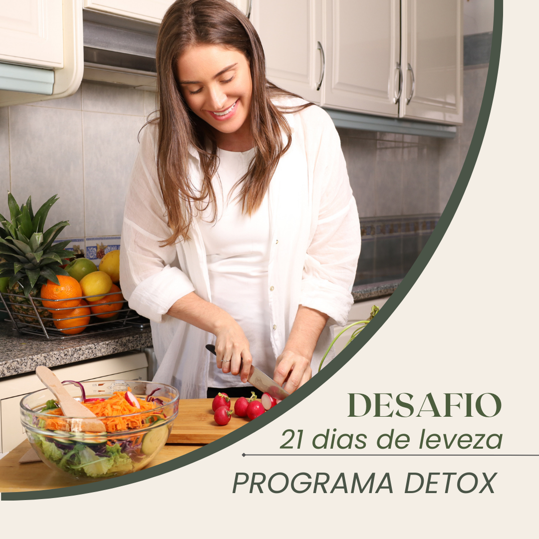21 DIAS DE LEVEZA - PROGRAMA DETOX