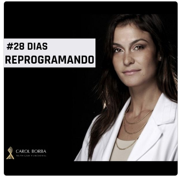 #28 DIAS REPROGRAMANDO #7 - NUTRI CAROL BORBA | Hotmart