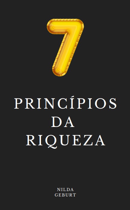 7 Princípios da Riqueza