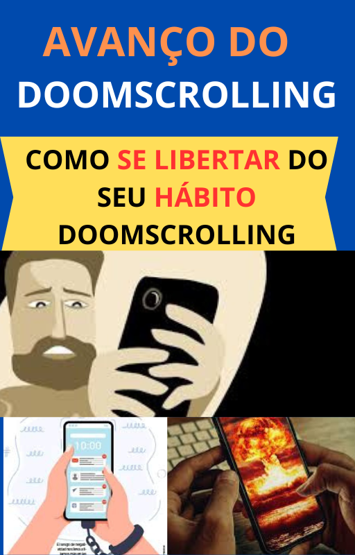 DOOMSCROLLING: EVITE QUE ESSE HÁBITO ACABE COM A SUA SAÚDE MENTAL