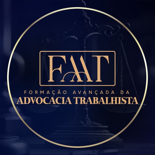Formação Avançada da Advocacia Trabalhista (FAAT)
