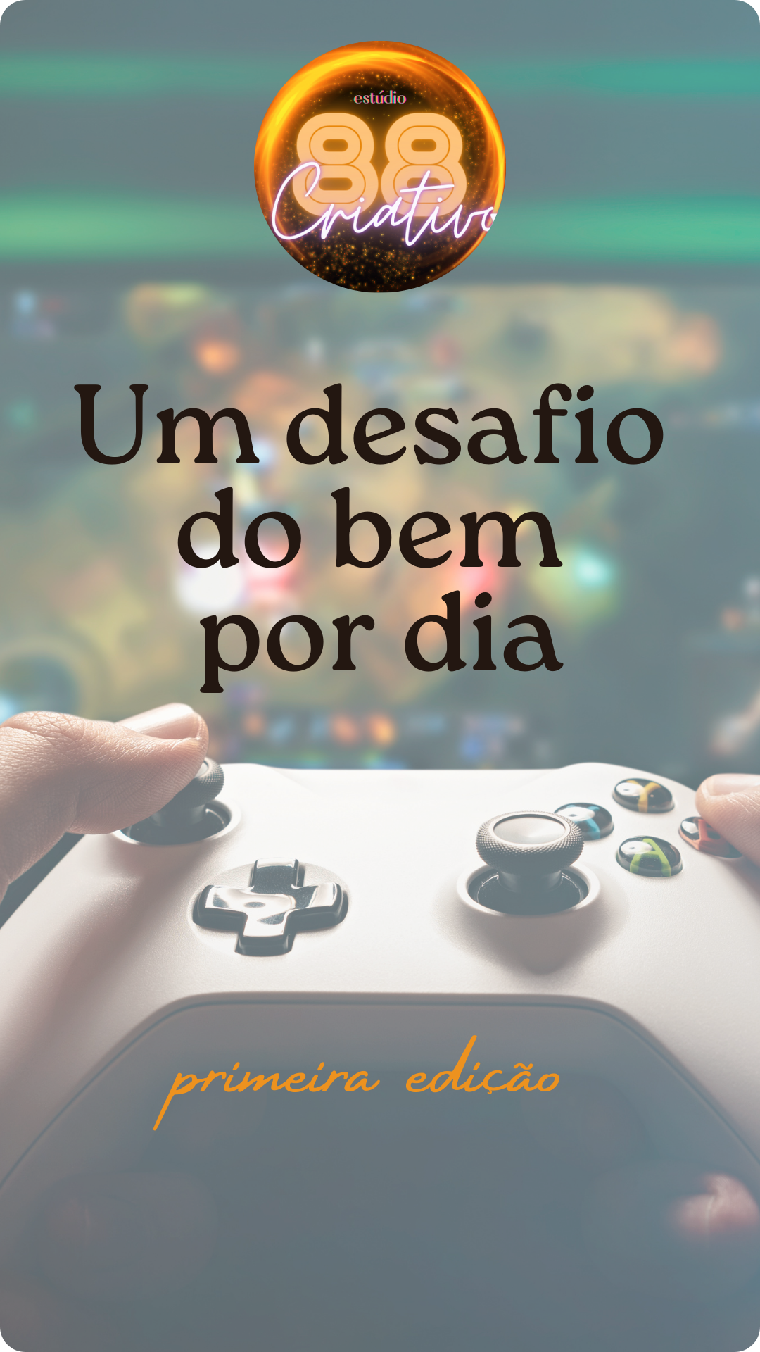 Um Desafio do Bem por Dia - 88 Criativo | Hotmart