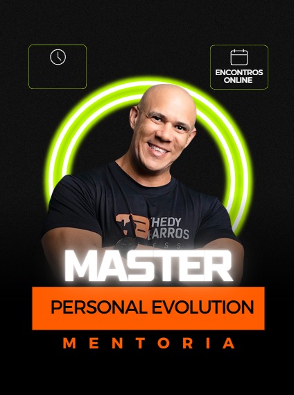 MASTER PERSONAL EVOLUTION - Mentoria Thedy Barros