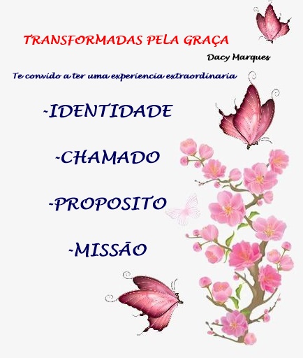 TRANSFORMADAS PELA GRAÇA - Daciane marques | Hotmart